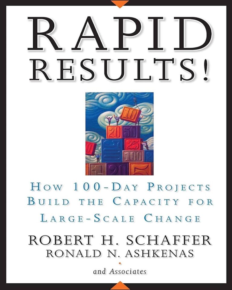 Rapid Results! How 100-Day Projects Build the Capacity for Large-Scale ...